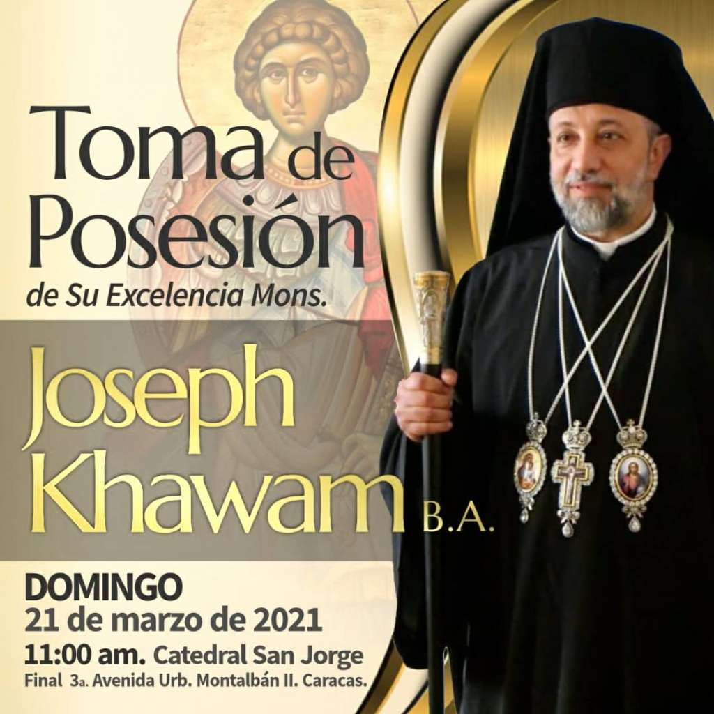 Mons. Joseph Khawam Exarca Greco Melquita en Venezuela tomará posesión ...