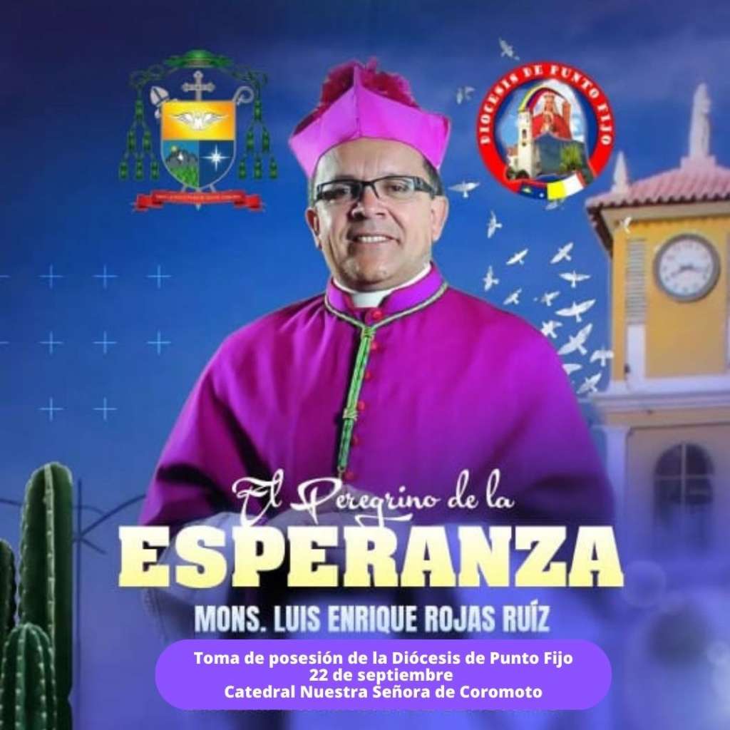 Monseñor Luis Enrique Rojas: “Todo lo puedo en Cristo que me fortalece”